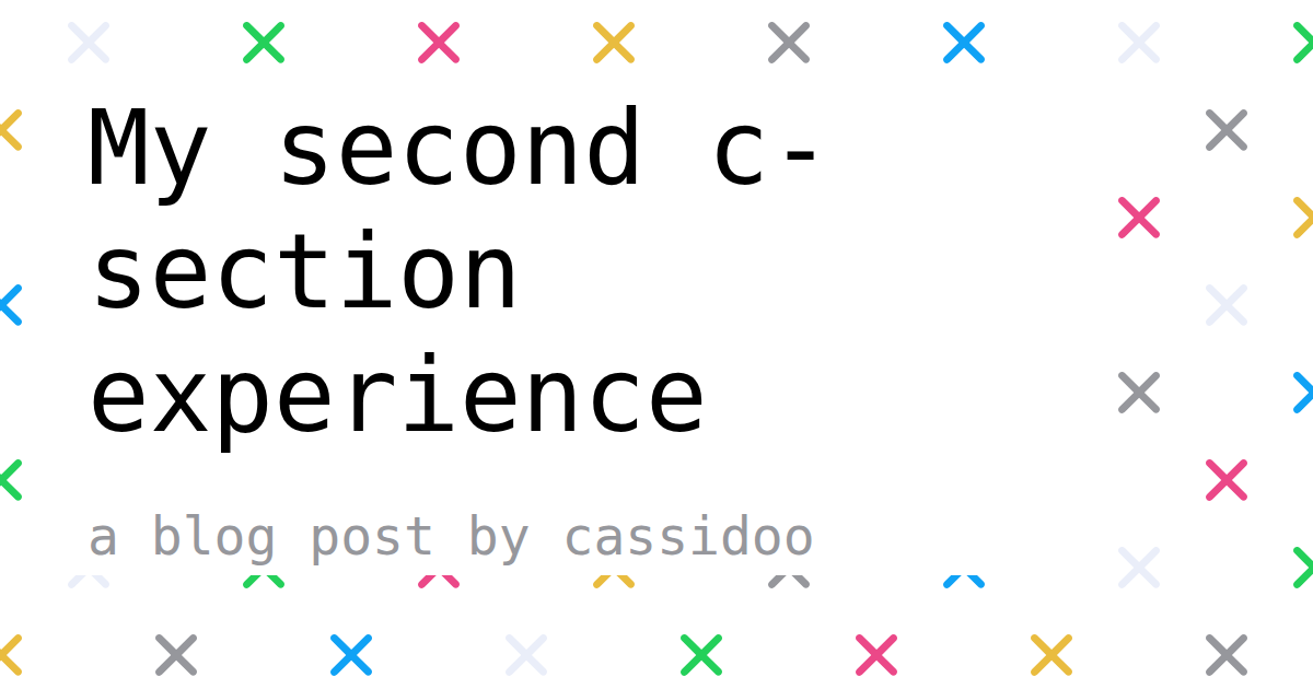My second c-section experience