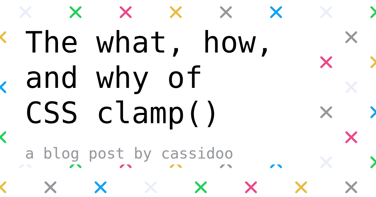 The what, how, and why of CSS clamp()