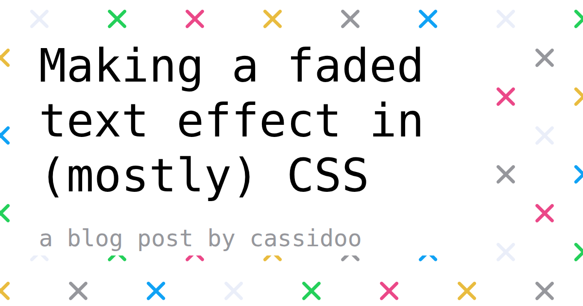 Making a faded text effect in (mostly) CSS