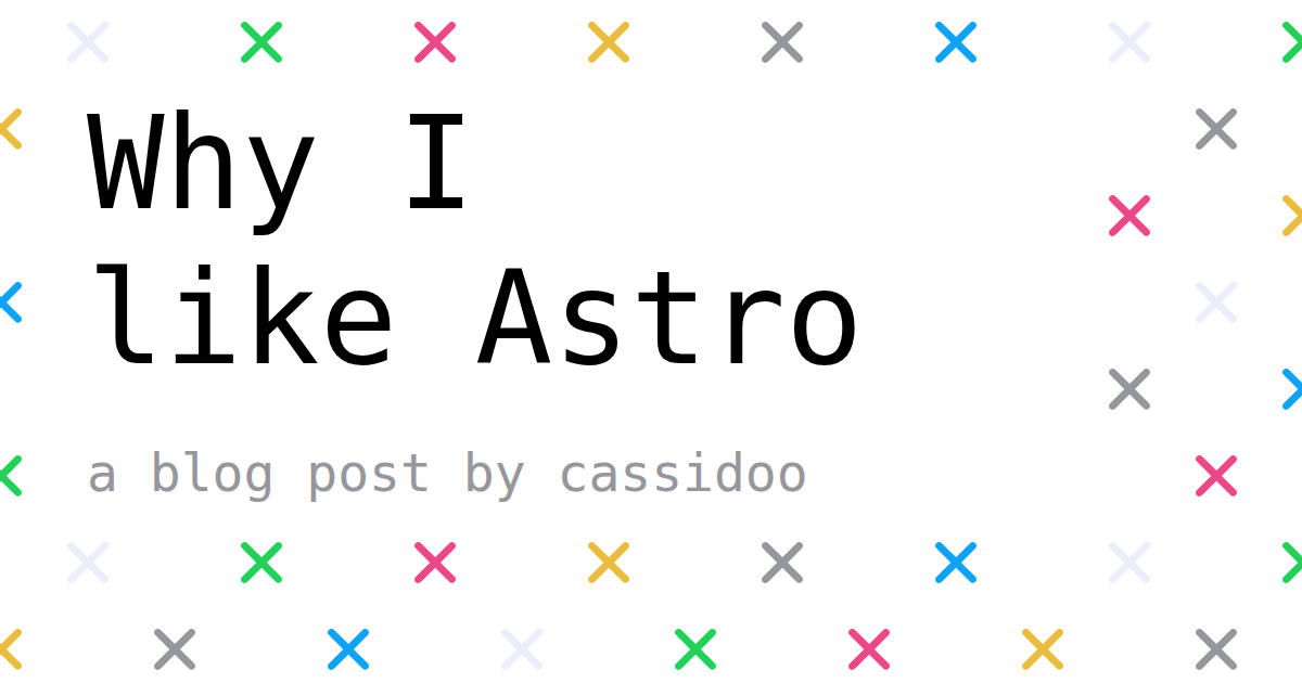 Why I like Astro