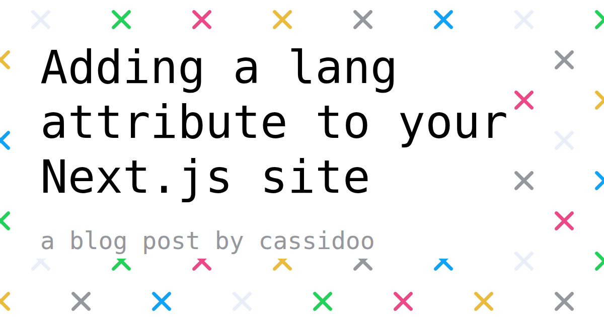 Adding a lang attribute to your Next.js site