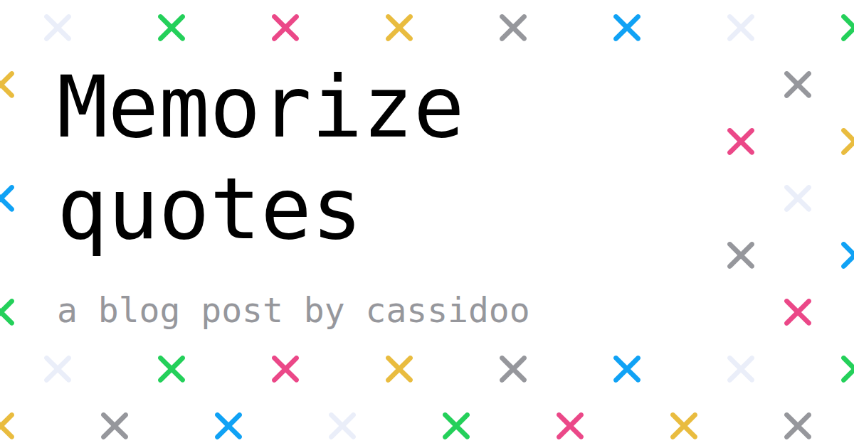 Memorize quotes