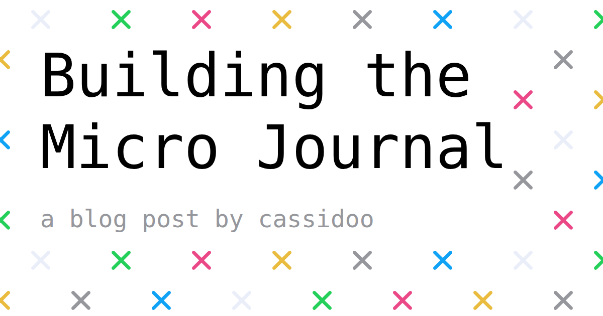 Building the Micro Journal