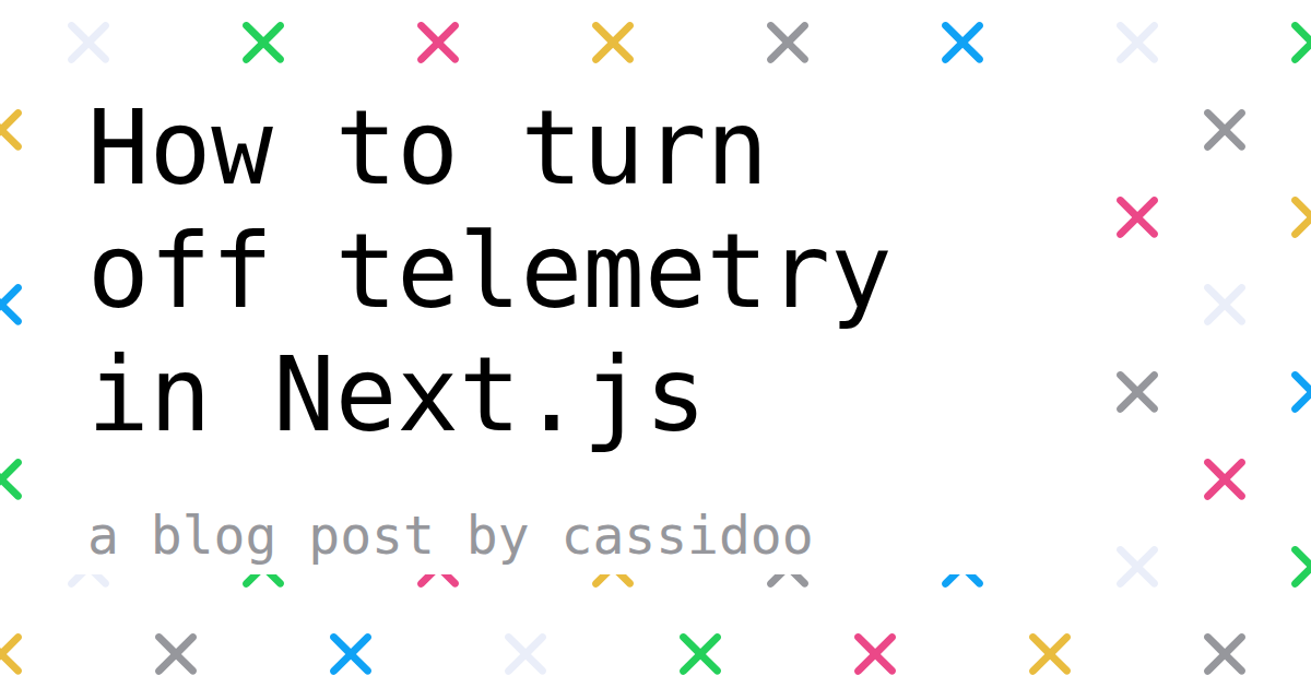How to turn off telemetry in Next.js