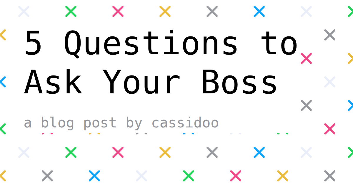 5 Questions to Ask Your Boss